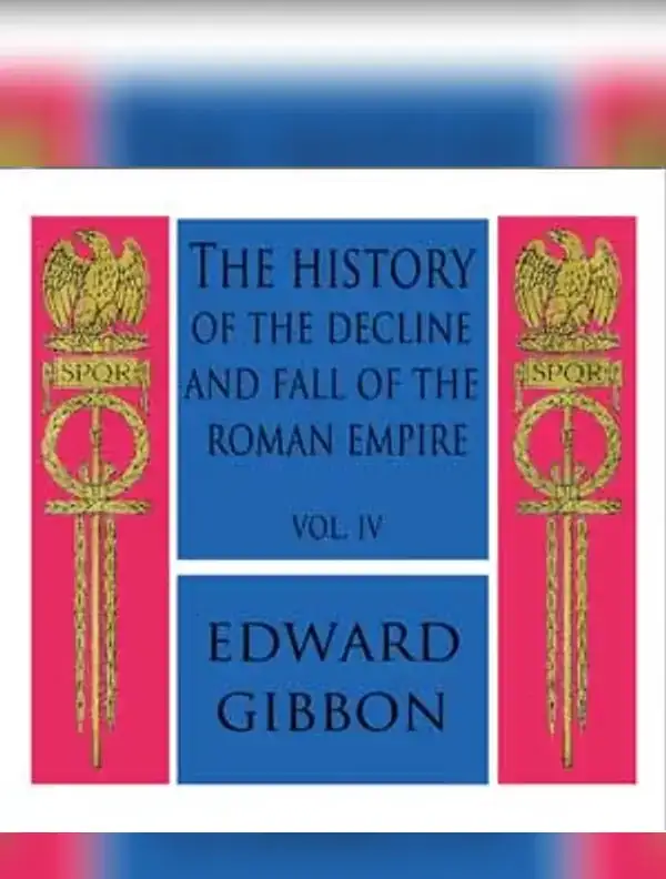 History of the Decline and Fall of the Roman Empire Vol. IV - books ...